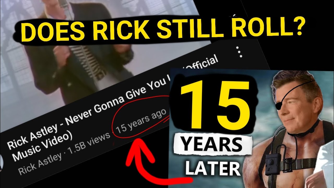Does Rick Still Roll? - YouTube