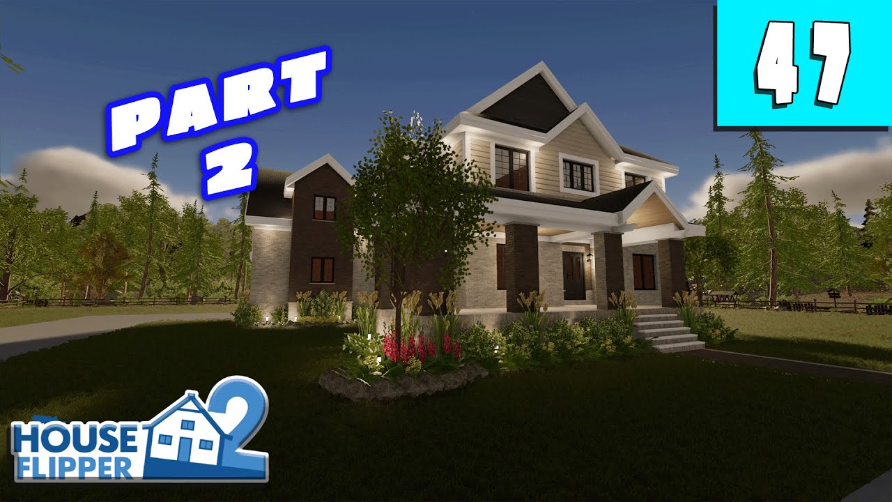 FINISHING UP THE EXTERIOR - HOUSEFLIPPER 2 GAMEPLAY - YouTube