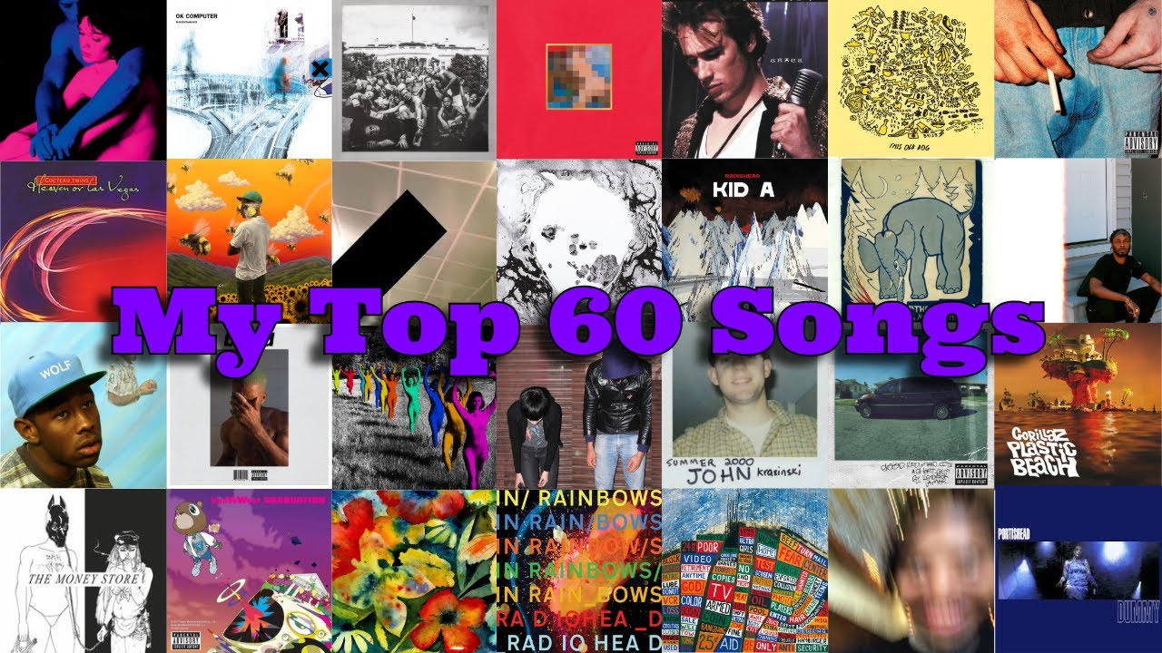 My Top 60 Favourite Songs Of All Time - YouTube