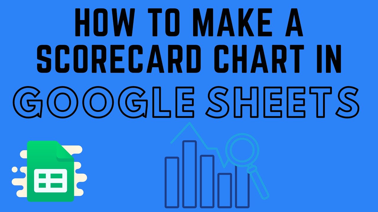 How to Make a Scorecard Chart in Google Sheets - YouTube