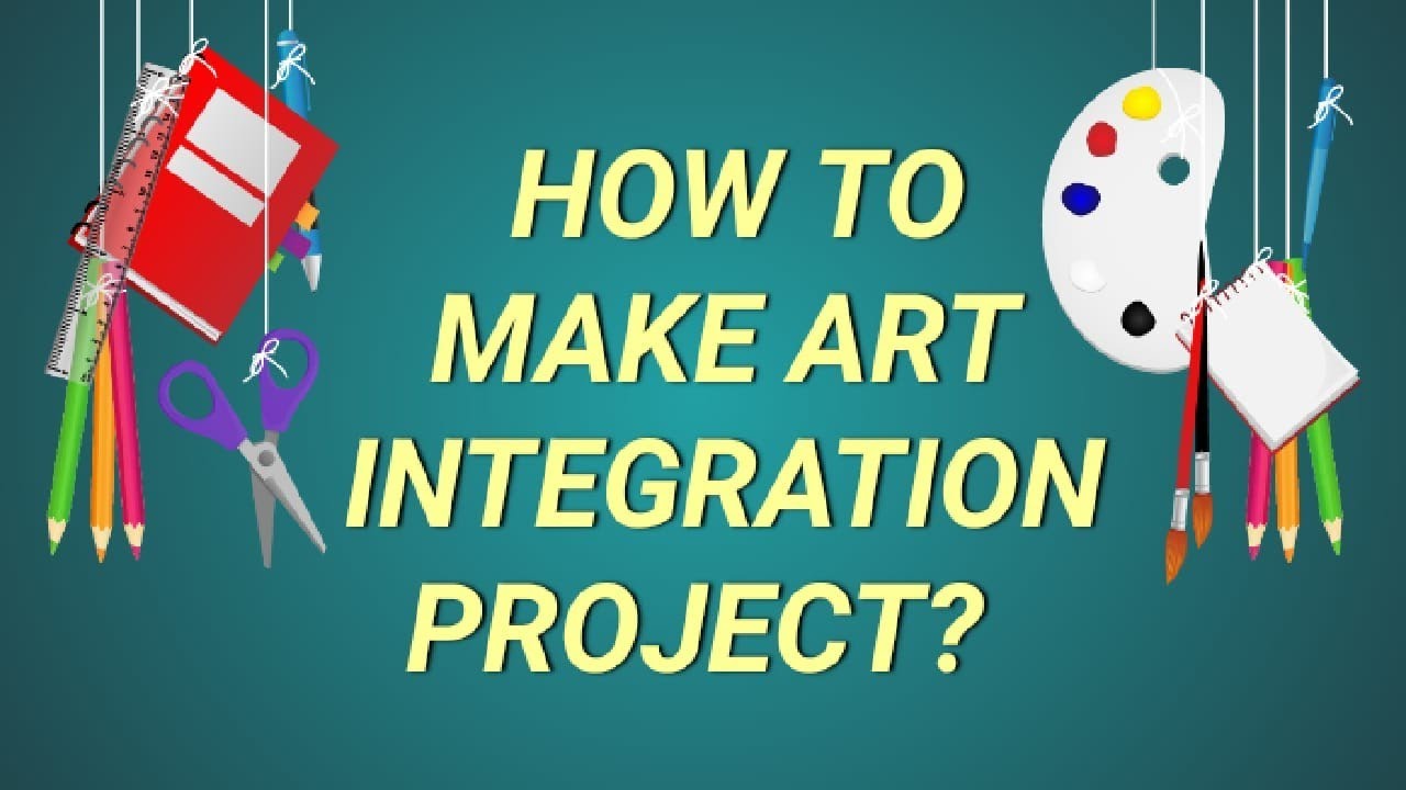How to make Art Integration Project?? - YouTube