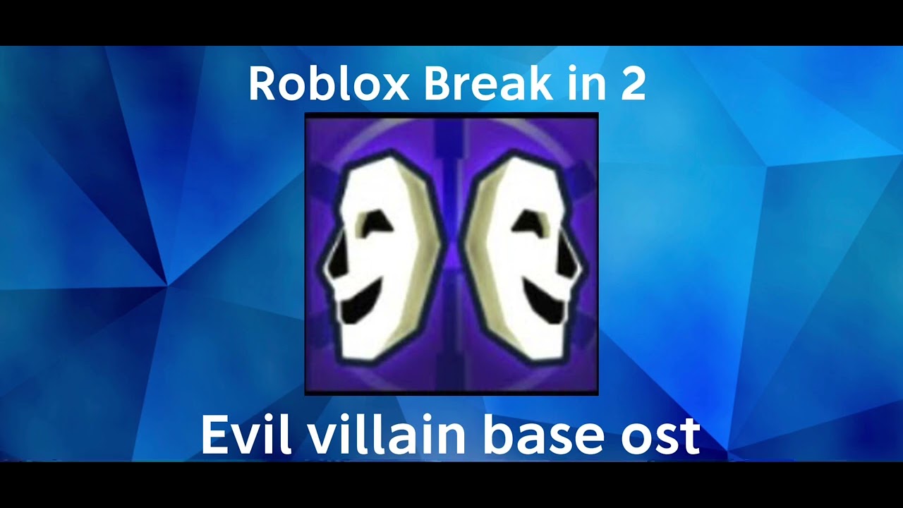 Roblox break in 2 OST - evil villain base w/rain - YouTube