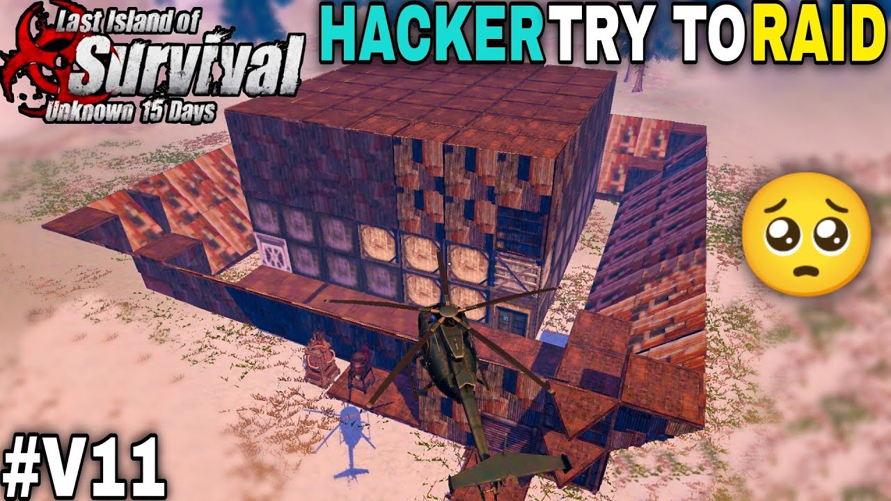 HACKER TRY TO RAID MY BASE | LAST DAY RULES SURVIVAL GAMEPLAY #V11 ...