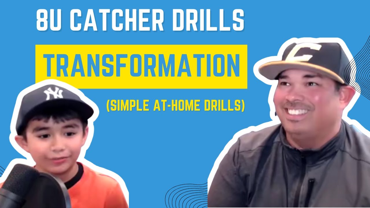 8u Catcher Drills Transformation (From Simple Daily Drills With Dad ...
