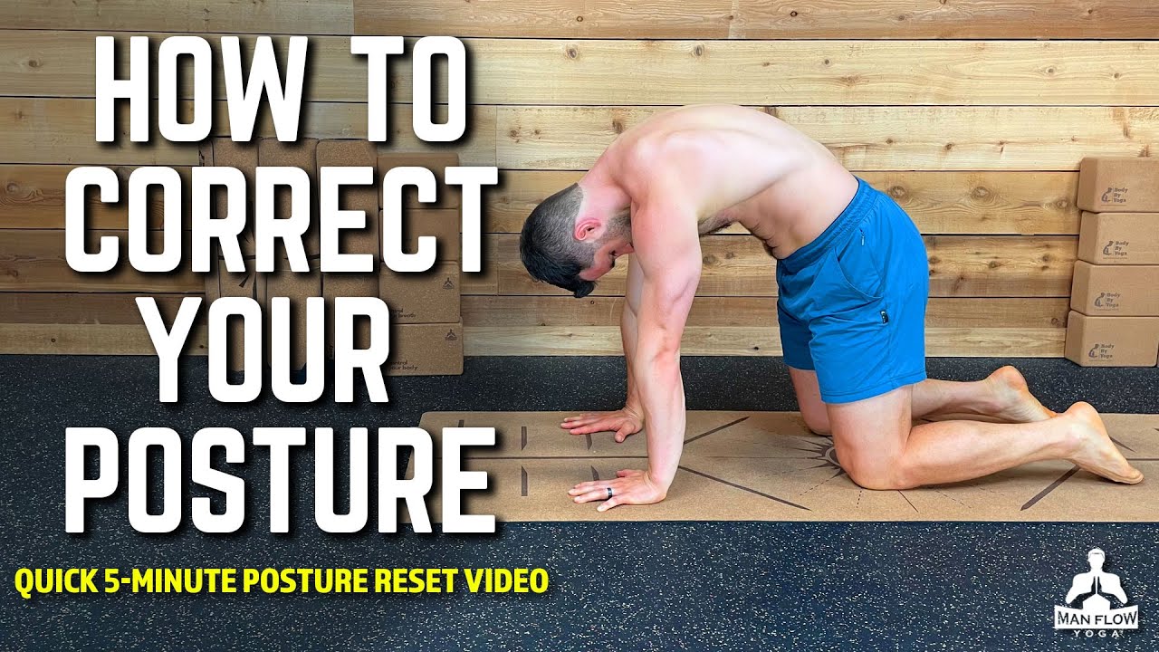 How To Correct Your Posture (Quick 5-Minute Posture Reset Video) - YouTube