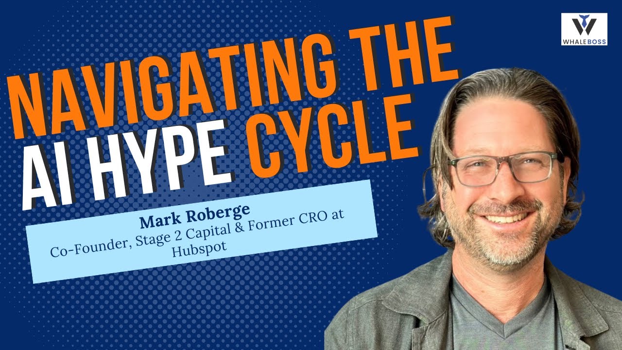 Navigating the AI Hype Cycle: Insights from HubSpot’s Former CRO Mark ...