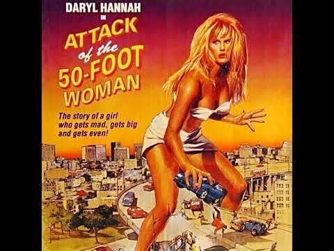 2.30 Attack of the 50 Foot Woman (1993)