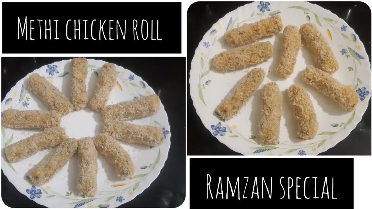 Methi Chicken Roll // Make And Freeze Snacks // Ramadan special ...