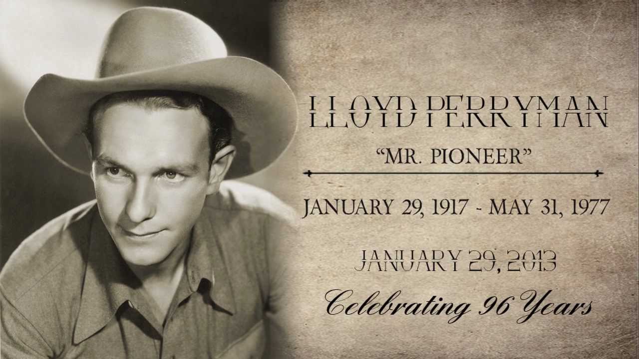 He's Gone Up the Trail -- Lloyd Perryman and the Sons of the Pioneers ...