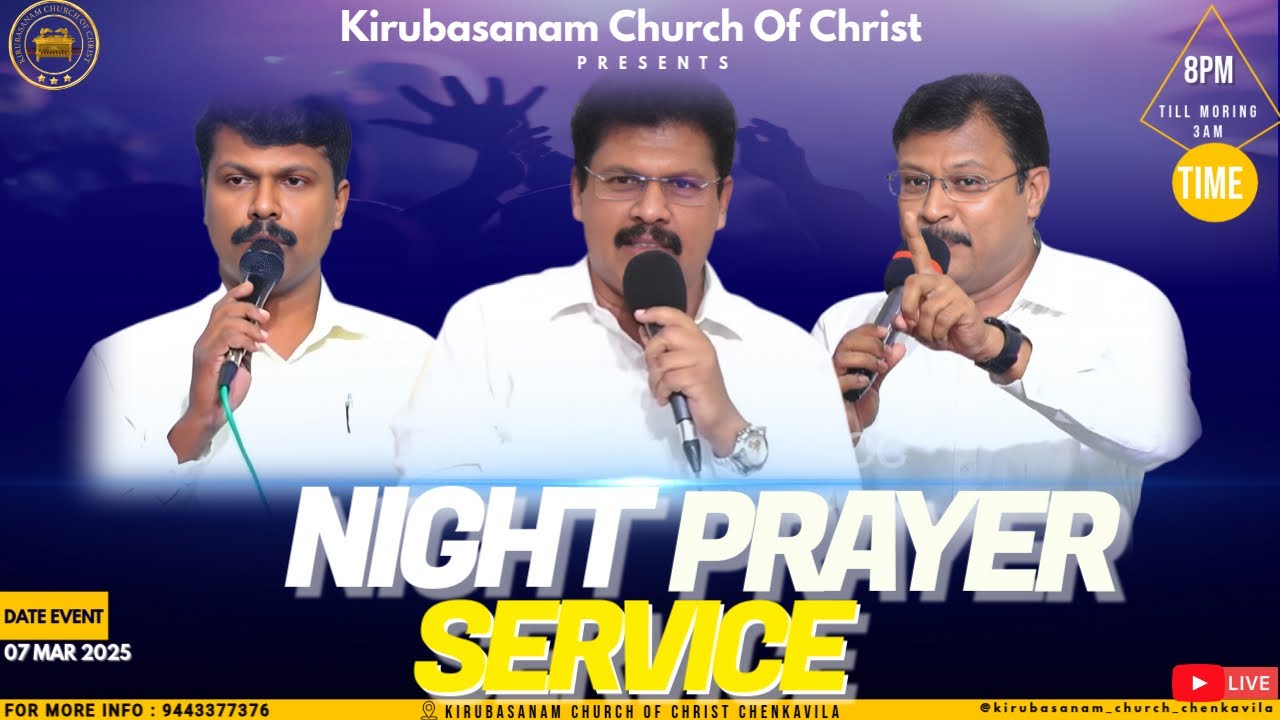 LIVE🔴 |NIGHT PRAYER SERVICE LIVE / KIRUBASANAM CHURCH OF CHRIST ...