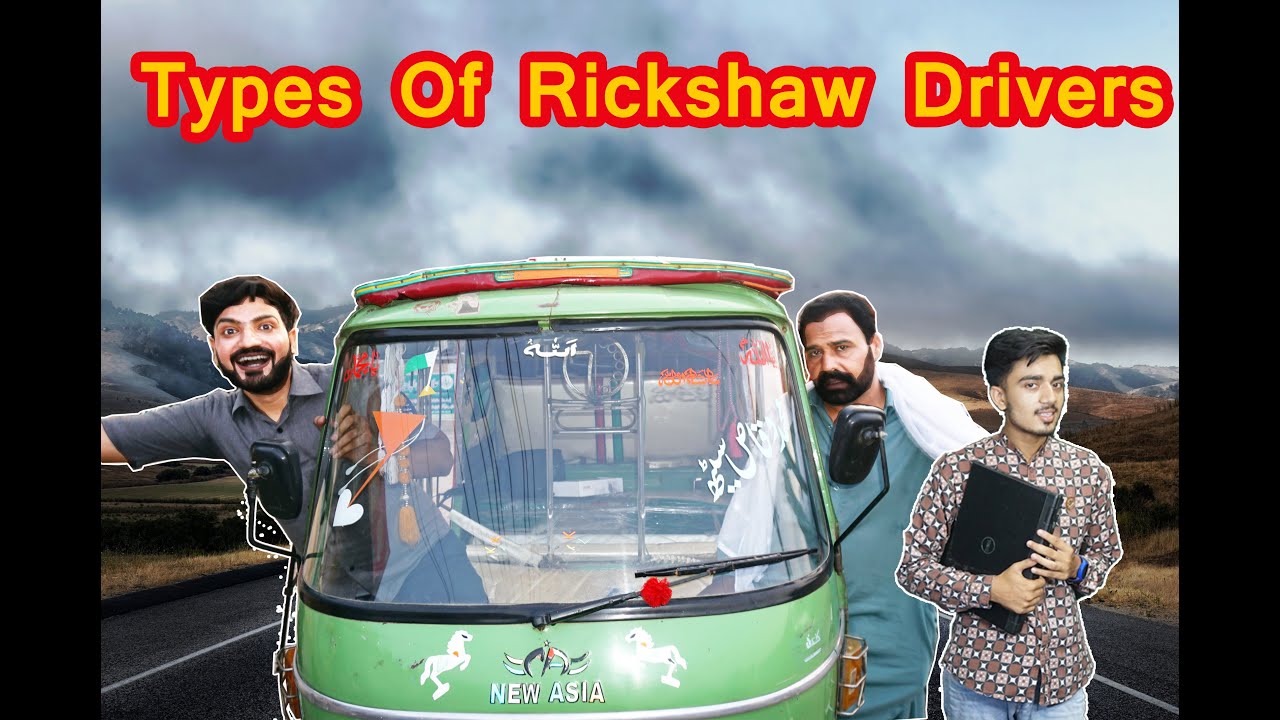 Types Of Rickshaw Drivers - YouTube