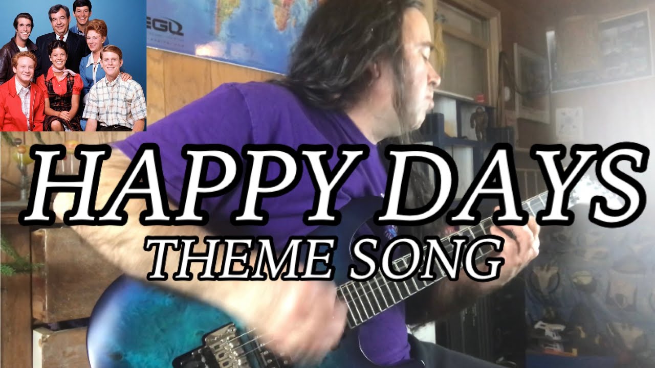 Guitar cover of the Happy Days theme song - YouTube