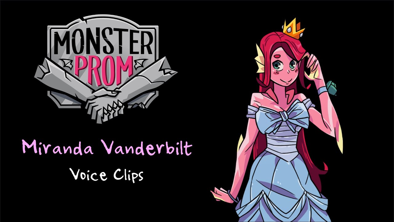 Monster Prom ~ Miranda Vanderbilt (Voice Clips) - YouTube