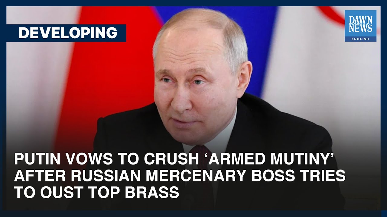 Putin Vows To Crush ‘Armed Mutiny’ After Russian Mercenary Boss Tries To Oust Top Brass ...