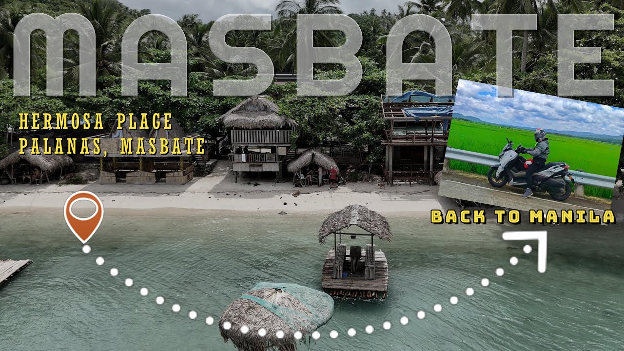 BACK TO MANILA | MASBATE RIDE | PALANAS HERMOSA PLAGE | COUPLE RIDE | XMAX 300 v2 PT.2 - YouTube