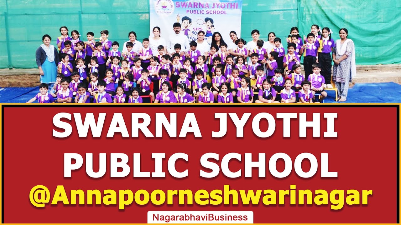 Swarna Jyothi Public School | Pre-School @ Nagarabhavi # ...
