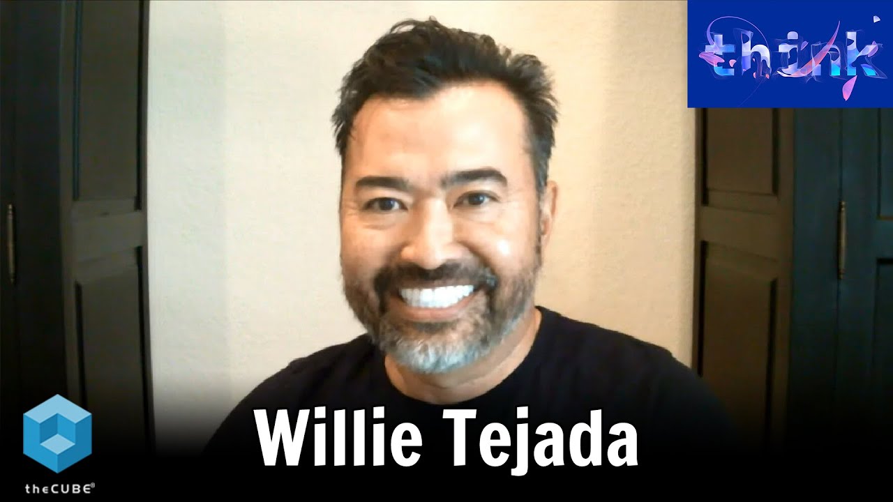 Willie Tejada, IBM | IBM Think 2020 - YouTube