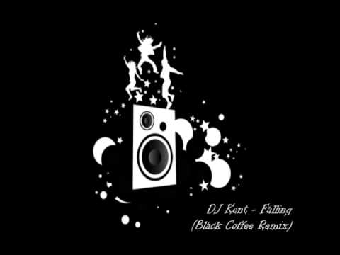 DJ Kent - Falling (Black Coffee Remix) - YouTube
