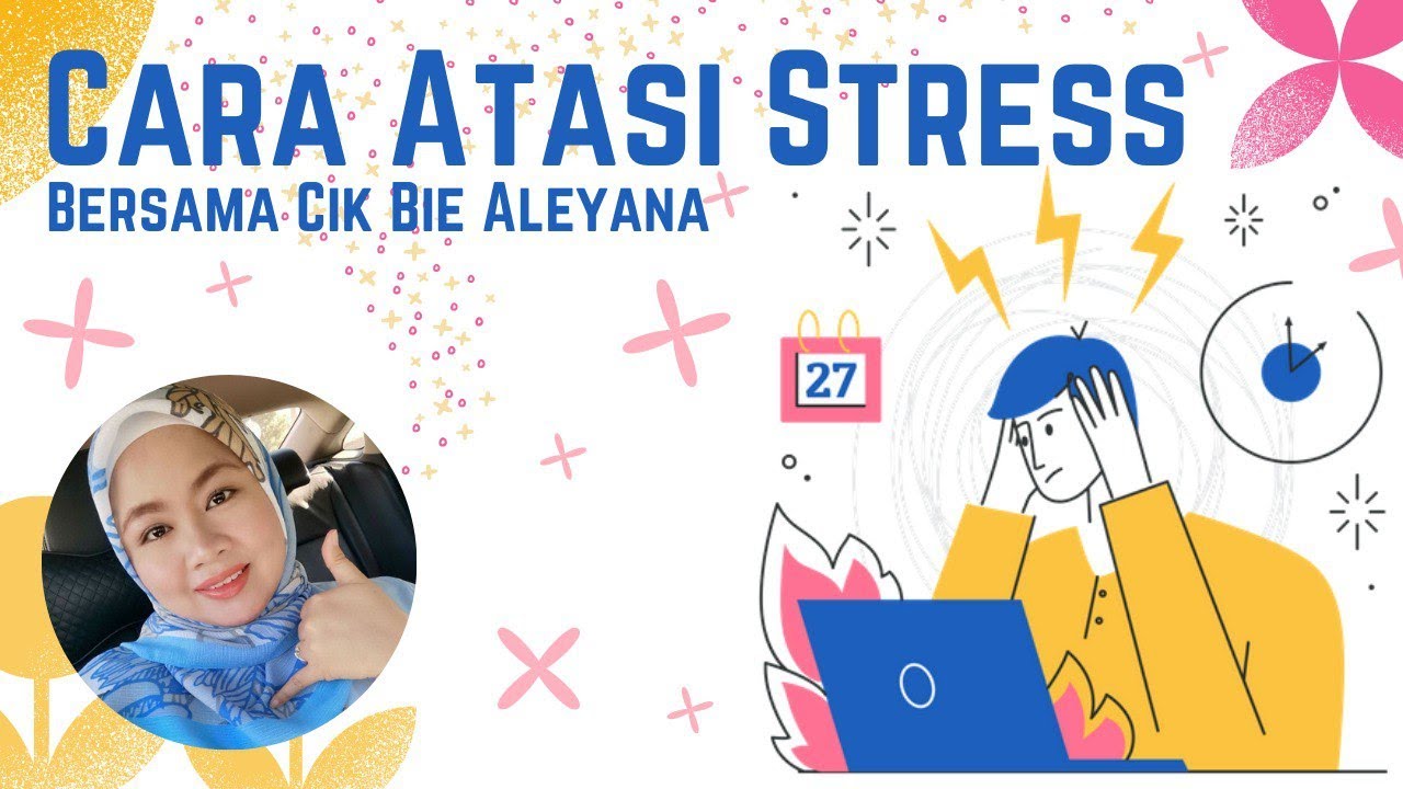Cara Atasi Stress - YouTube