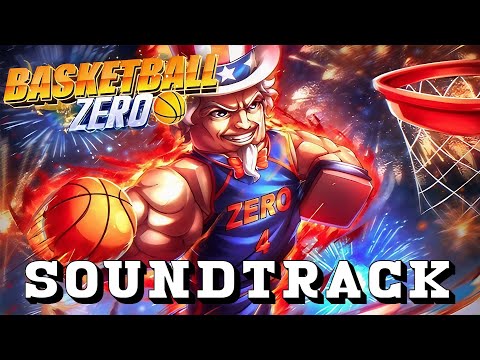 UNCLE SAM Theme Full Version | Basketball Zero OST
