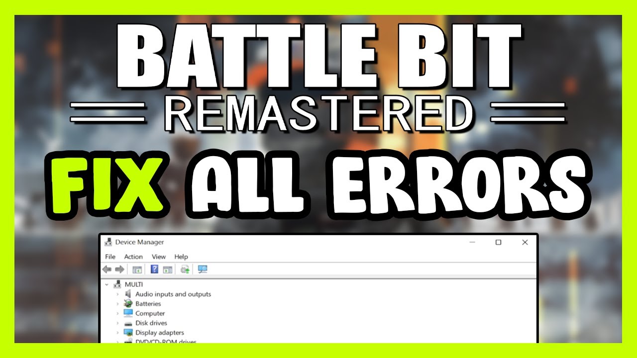 FIX BattleBit Remastered Crashing, Freezing, Not Launching, Stuck ...