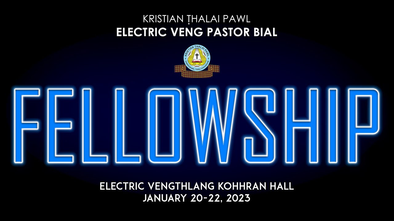 KTP, Electric Veng Pastor Bial Conference Vawi 27-na | Inrinni Zan ...