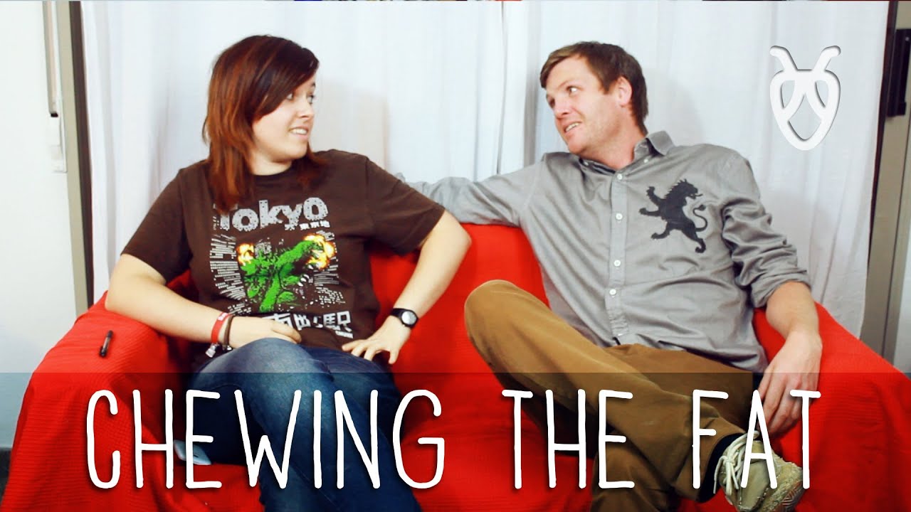 CHEWING THE FAT - YouTube