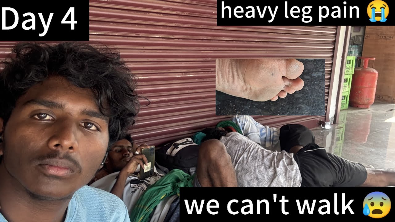 We can’t walk | Heavy pain 😰 |Day 4 | non stop walk 🤯 | 80 km more 🤘 ...