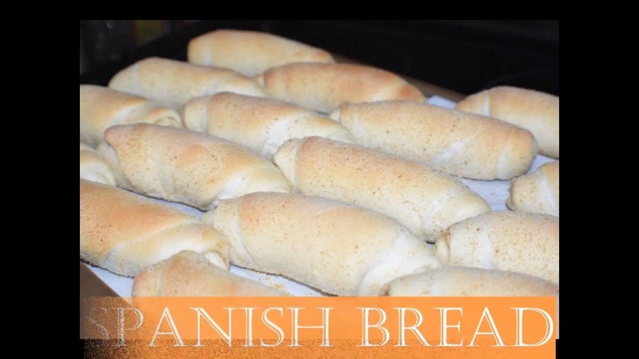 SPANISH BREAD RECIPE - YouTube