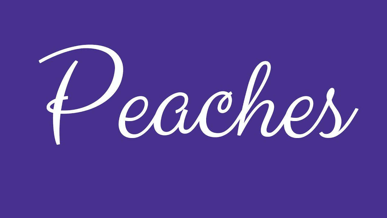 Learn how to Sign the Name Peaches Stylishly in Cursive Writing - YouTube