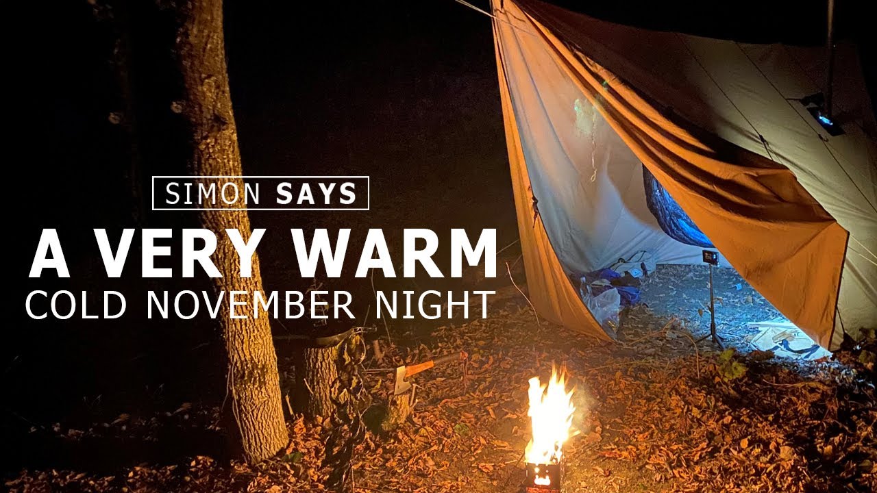 A (very warm) cold November night | Overnight solo camping | Simon Says ...