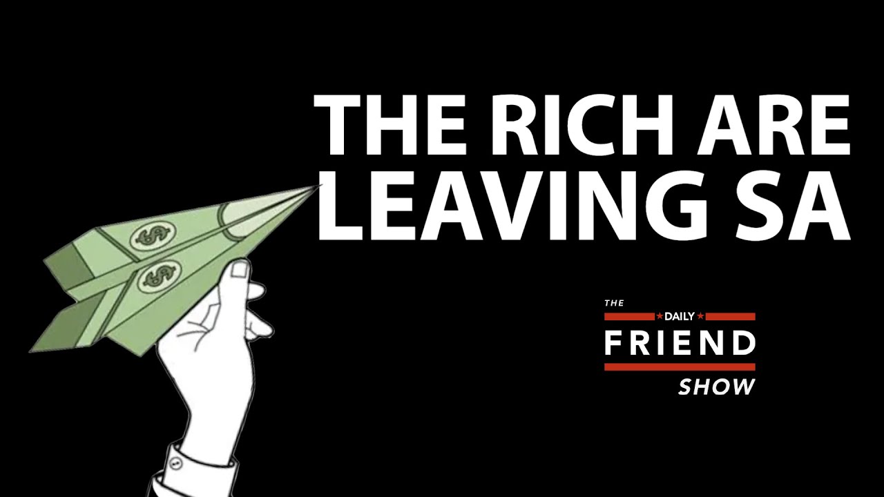 The rich are leaving SA - YouTube