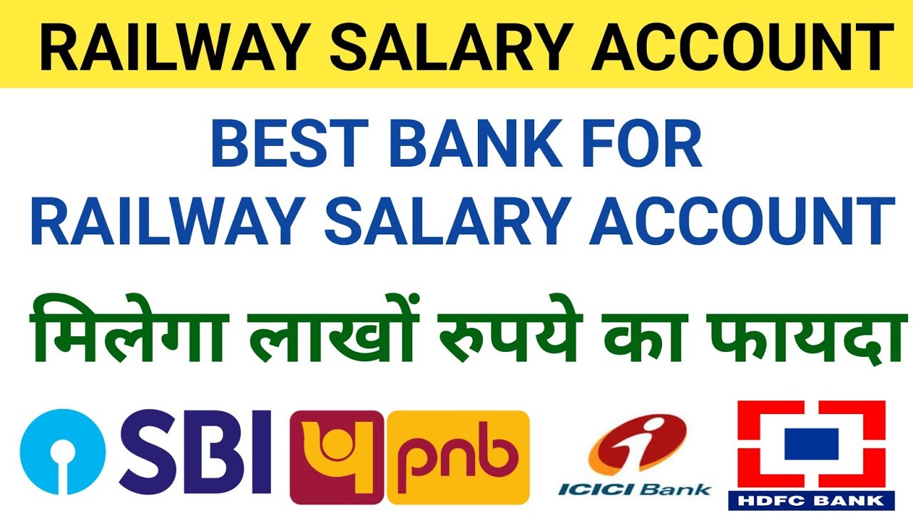 RAILWAY SPECIAL | BEST BANK FOR RAILWAY SALARY ACCOUNT | - YouTube