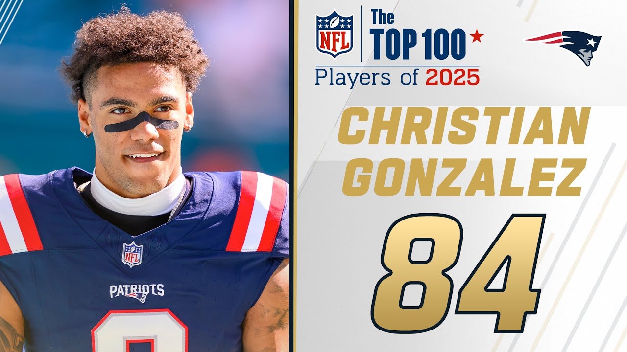 NFL Top 100 Players of 2025 | #84 Christian Gonzalez (CB, Patriots ...