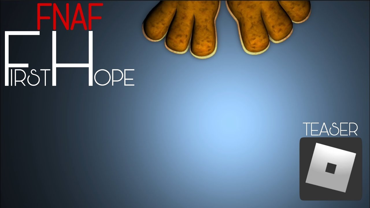 FNAF First Hope - Roblox Teaser - YouTube