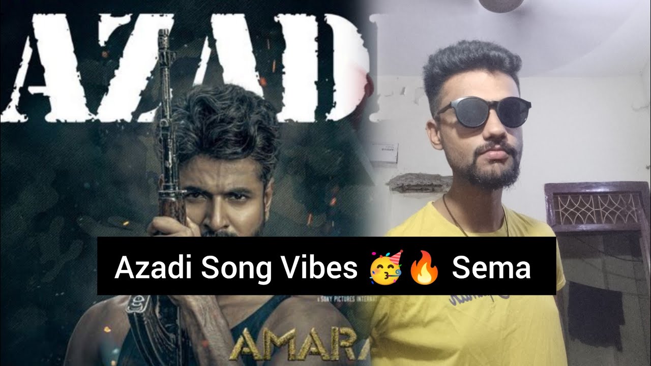 "Azadi" Song Reaction 🔥💯💥 AMARAN from Tommorow this song in theatre was ...