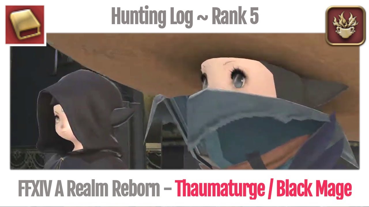 FFXIV Hunting Log Thaumaturge Rank 5 - A Realm Reborn - YouTube