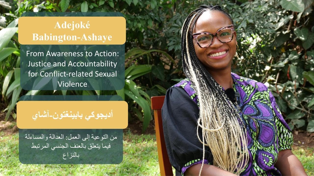 From Awareness to Action: Justice and Accountability for Conflict ...