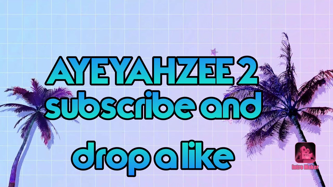 My new channel is ayeyahzee 2 its coming soon guy - YouTube