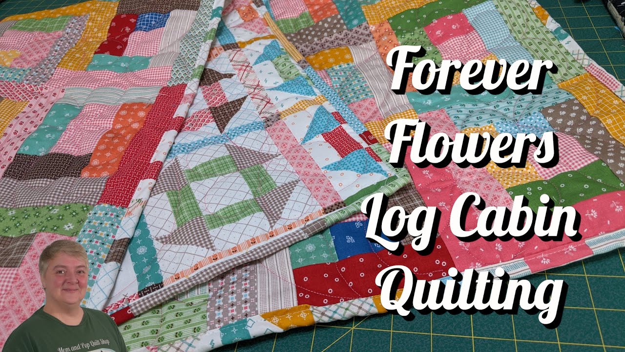 Forever Flowers Log Cabin Quilting - YouTube