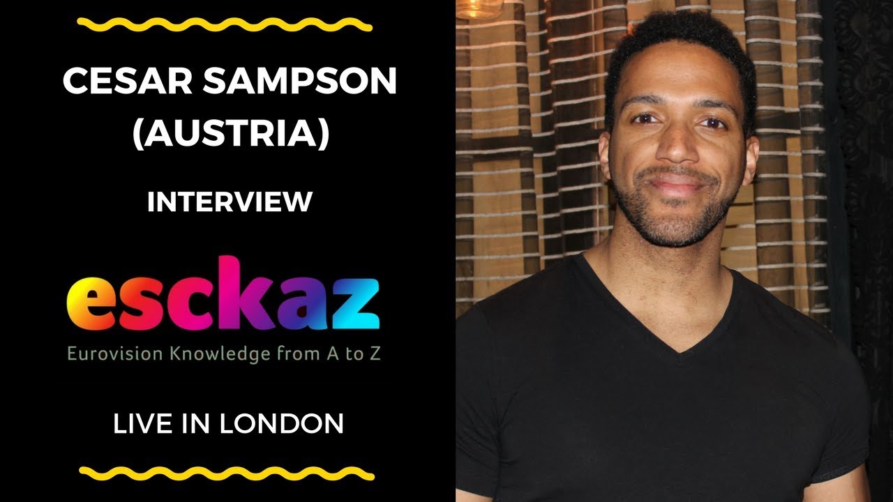 ESCKAZ in London: Interview with Cesar Sampson (Austria at Eurovision ...
