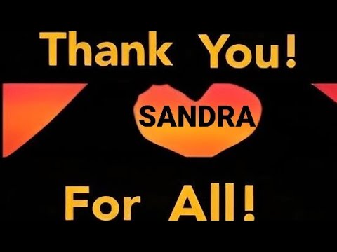 My Singing text "Thank You For All!" For Sandra! (Only Voice, Without ...
