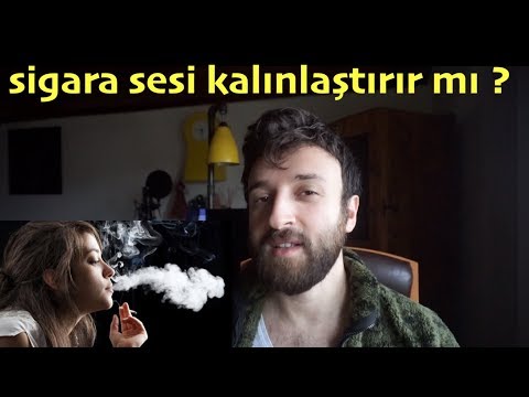 SİGARA SESİ KALINLAŞTIRIR MI?