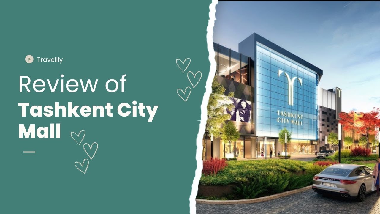 Обзор на Tashkent City Mall / Taskent City Mall Review / Zara, Nike и другие брэнды в Ташкенте ...