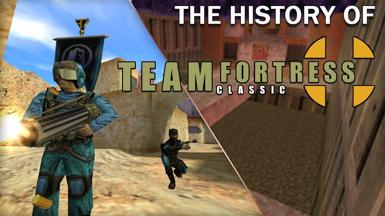 The History of Team Fortress Classic - YouTube
