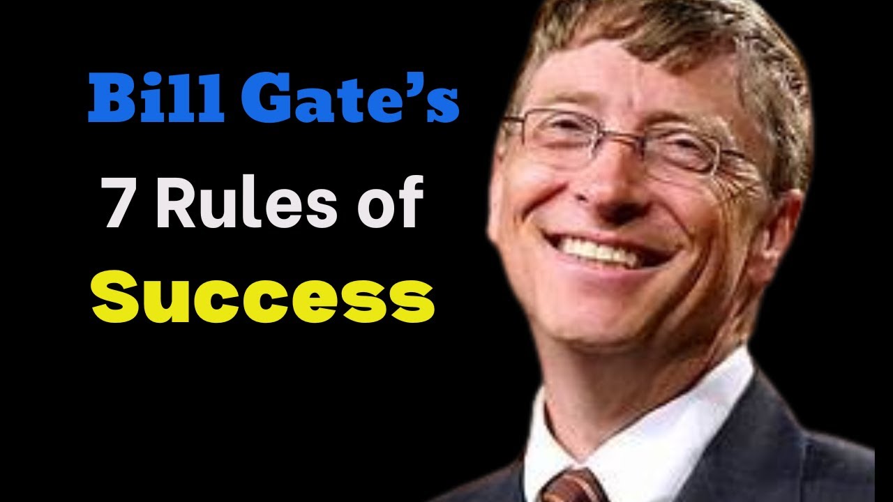 Bill Gate's 7 rules of success l motivation l bill gate l #motivation # ...