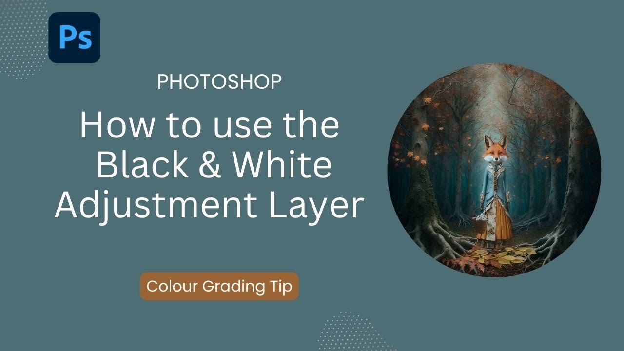 Black White Adjustment Layer for Colour Grading - YouTube