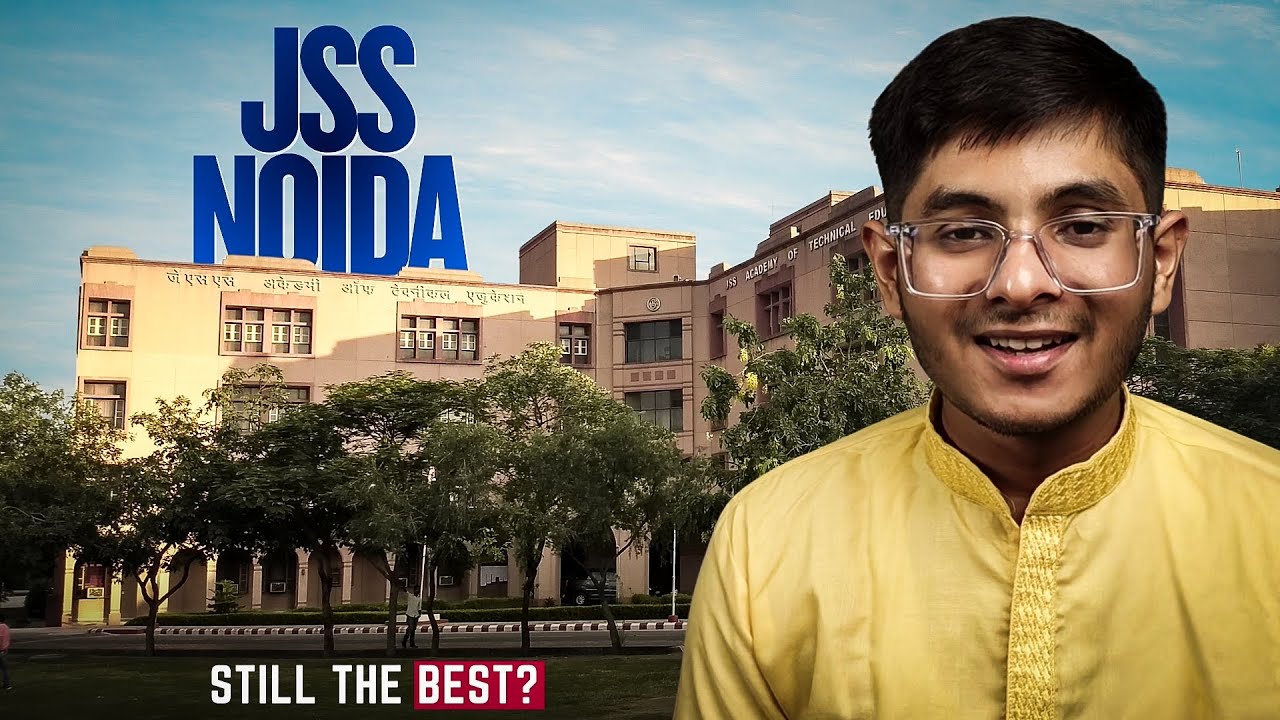 JSS Noida College Review 2026 : Campus Tour, Placements, Fees & Student ...