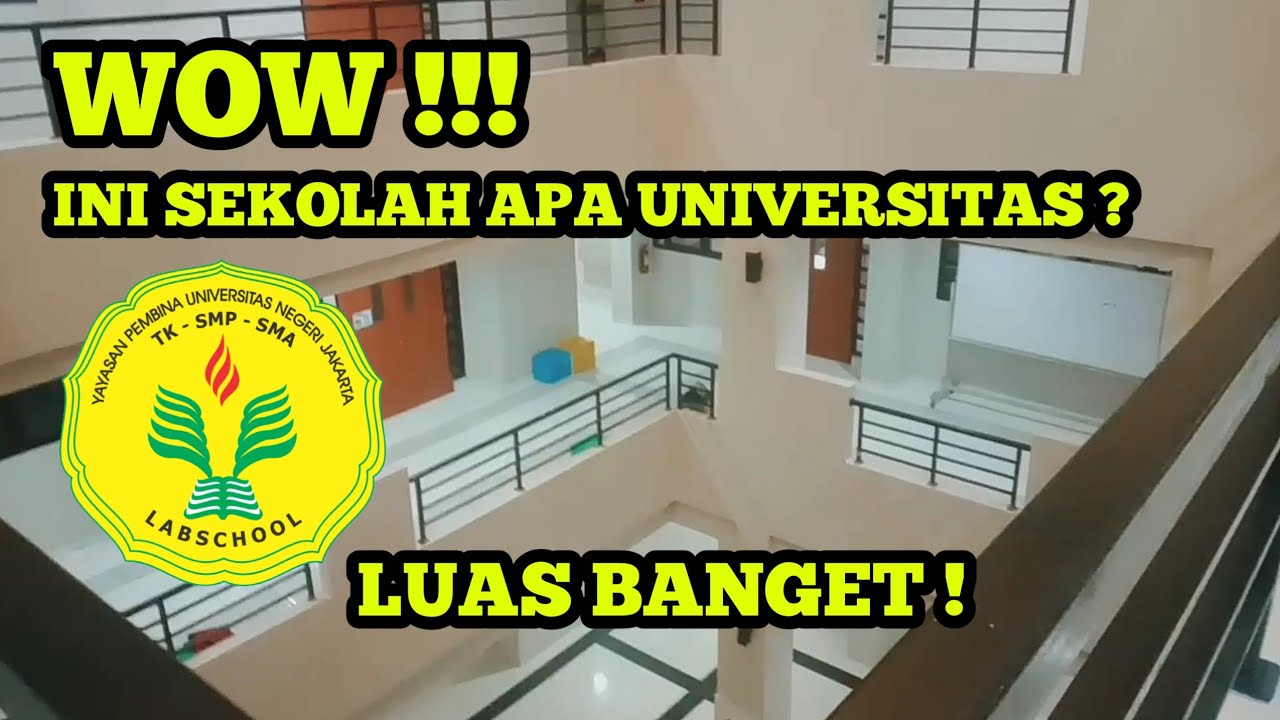 BEGINI TAMPILAN DALAM GEDUNG BARU LABSCHOOL KEBAYORAN ‼️ - YouTube