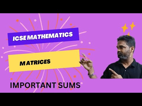 matrices important sums, icse maths important sums, matrix important sums icse 2024, class 10 ...